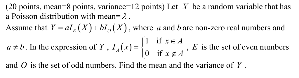Solved (20 points, mean-8 points, variance-12 points) Let X | Chegg.com
