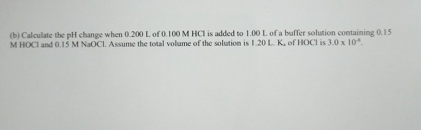 Solved 7.(16 point) (a) The pH of a 1.00 L buffer solution | Chegg.com