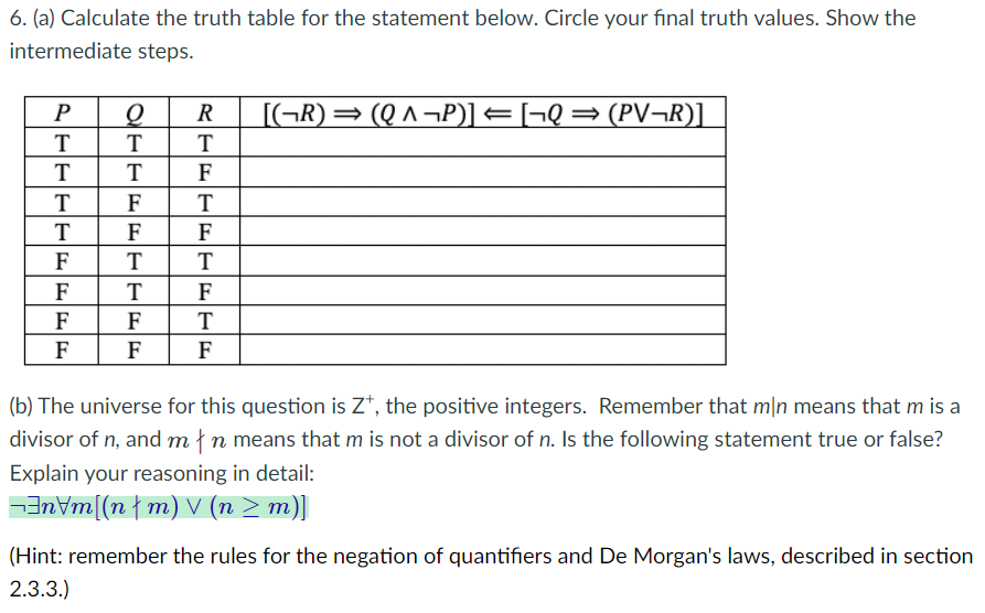 Solved 6. (a) Calculate the truth table for the statement | Chegg.com