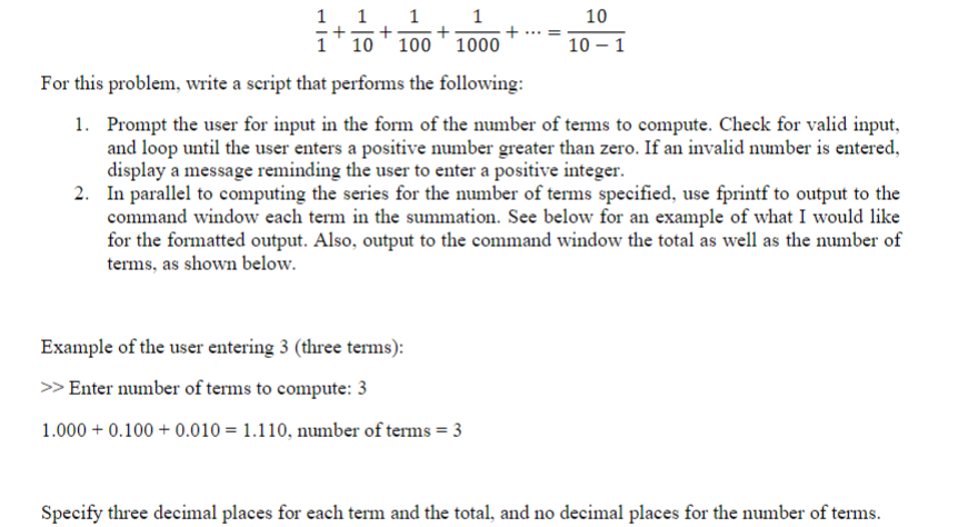 Solved 11+101+1001+10001+⋯=10−110 For this problem, write a | Chegg.com