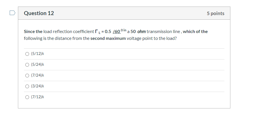 Solved Question 12 5 points Since the load reflection | Chegg.com
