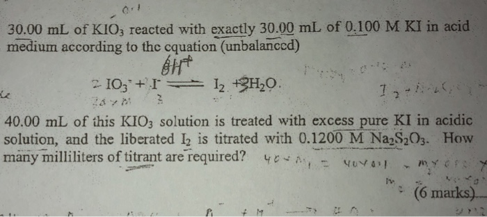 30.00 mL of KIO3 reacted with exactly 30.00 mL of | Chegg.com