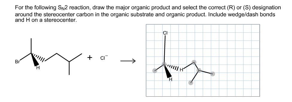 Solved For the following Sn2 reaction, draw the major | Chegg.com