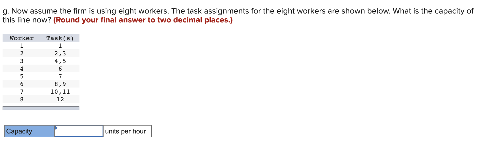 Solved Consider the following tasks that must be assigned to | Chegg.com