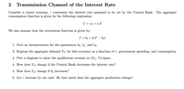Solved 2 Transmission Channel of the Interest Rate Consider | Chegg.com