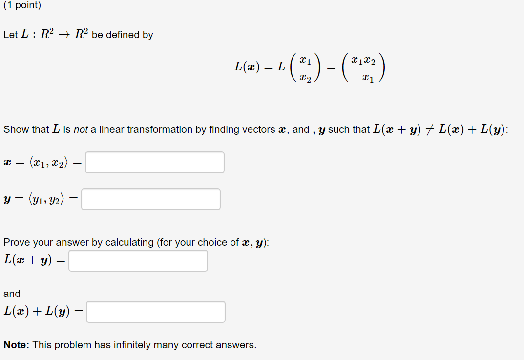 Solved (1 point) Let L: R2 + R2 be defined by 1 1 I 112 L(x) | Chegg.com