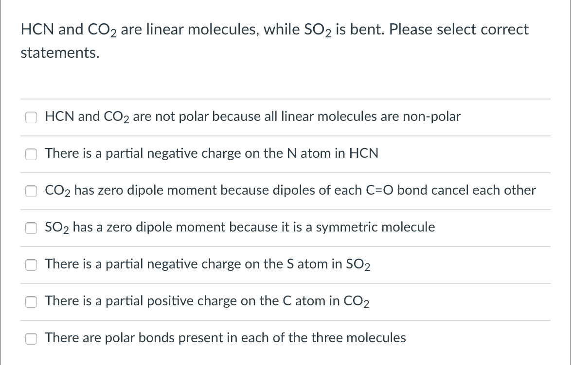 Solved HCN and CO2 are linear molecules, while SO2 is bent. | Chegg.com