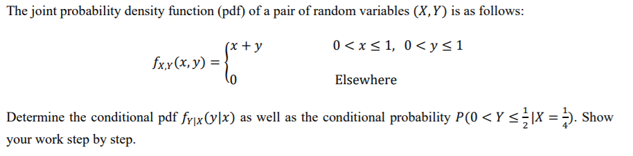 Solved The joint probability density function (pdf) of a | Chegg.com
