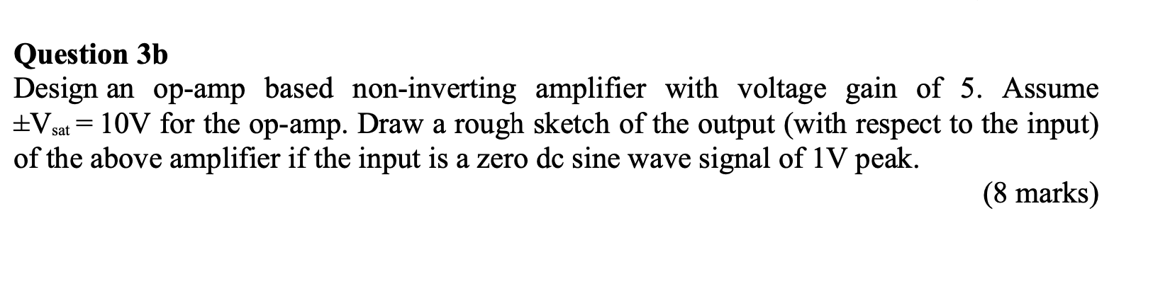Solved Question 3b Design an op-amp based non-inverting | Chegg.com