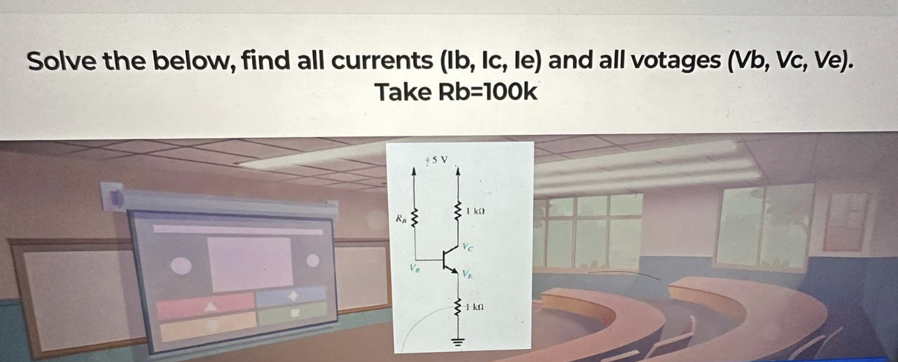 Solved Solve the below, find all currents (Ib, Ic, le) and | Chegg.com