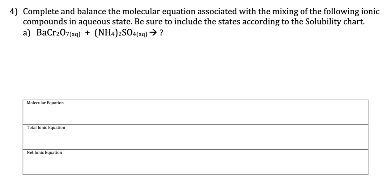 Solved 4) Complete and balance the molecular equation | Chegg.com
