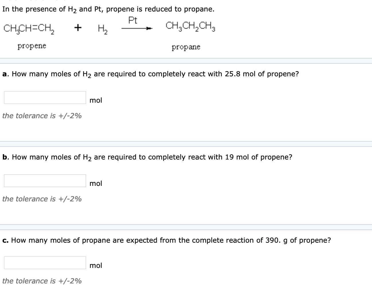 Solved In the presence of H2 and Pt, propene is reduced to | Chegg.com