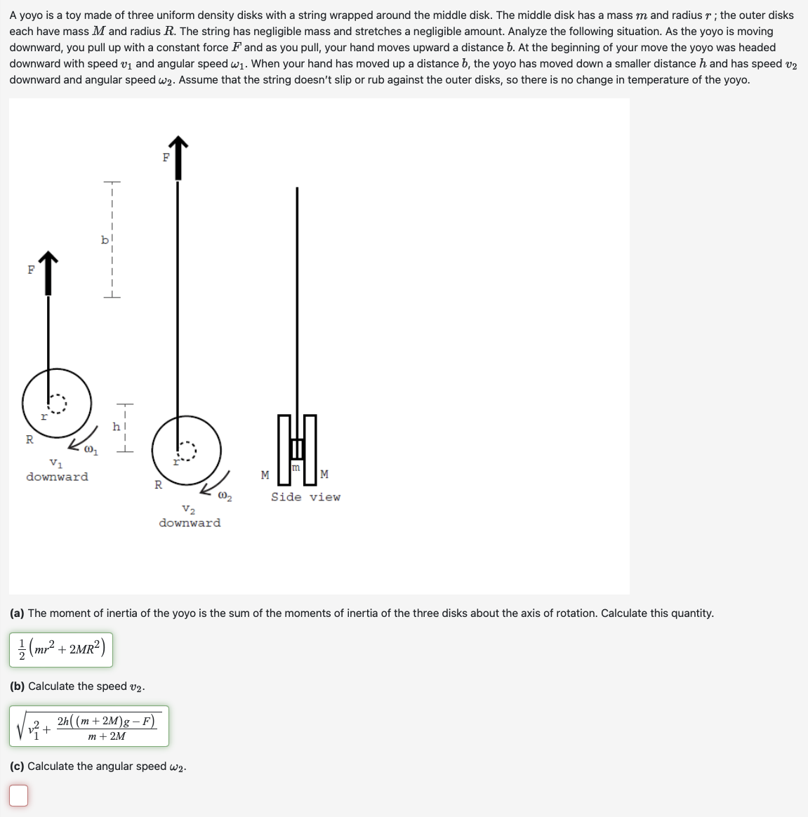 Solved A yoyo is a toy made of three uniform density disks | Chegg.com