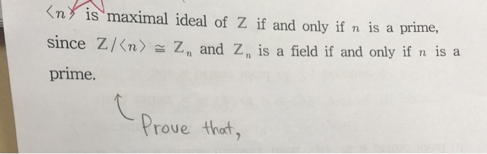 Solved Kmyls"maximal ideal of Z if and only if n is a prime | Chegg.com