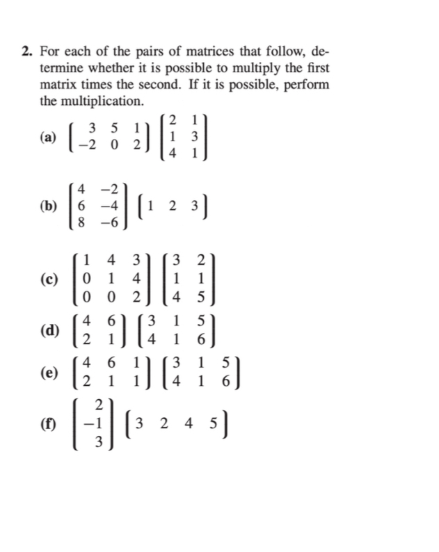 Solved For each of the pairs of matrices that follow, | Chegg.com