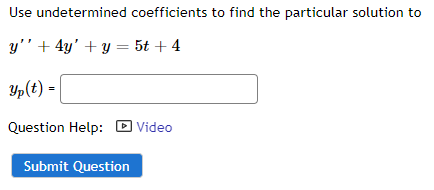 Solved Use undetermined coefficients to find the particular | Chegg.com