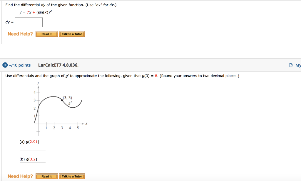Solved Find the differential dy of the given function. (Use | Chegg.com