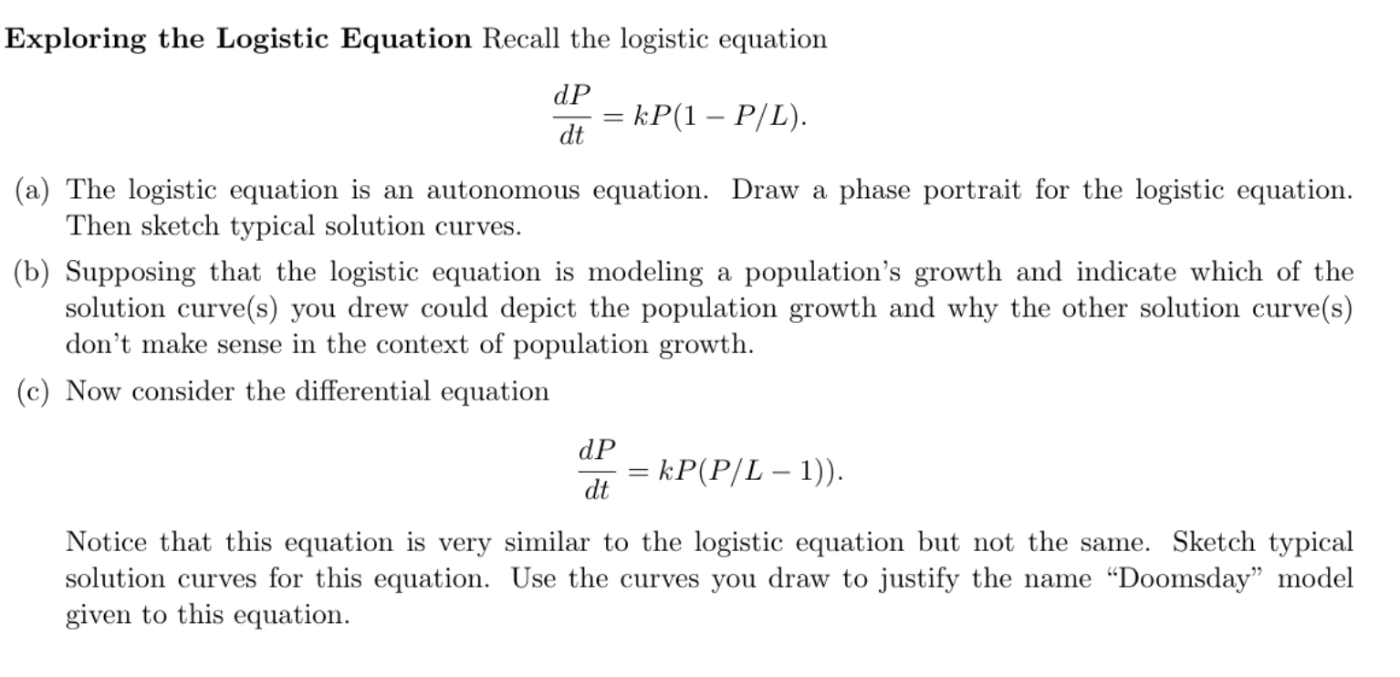 Solved Exploring the Logistic Equation Recall the logistic | Chegg.com