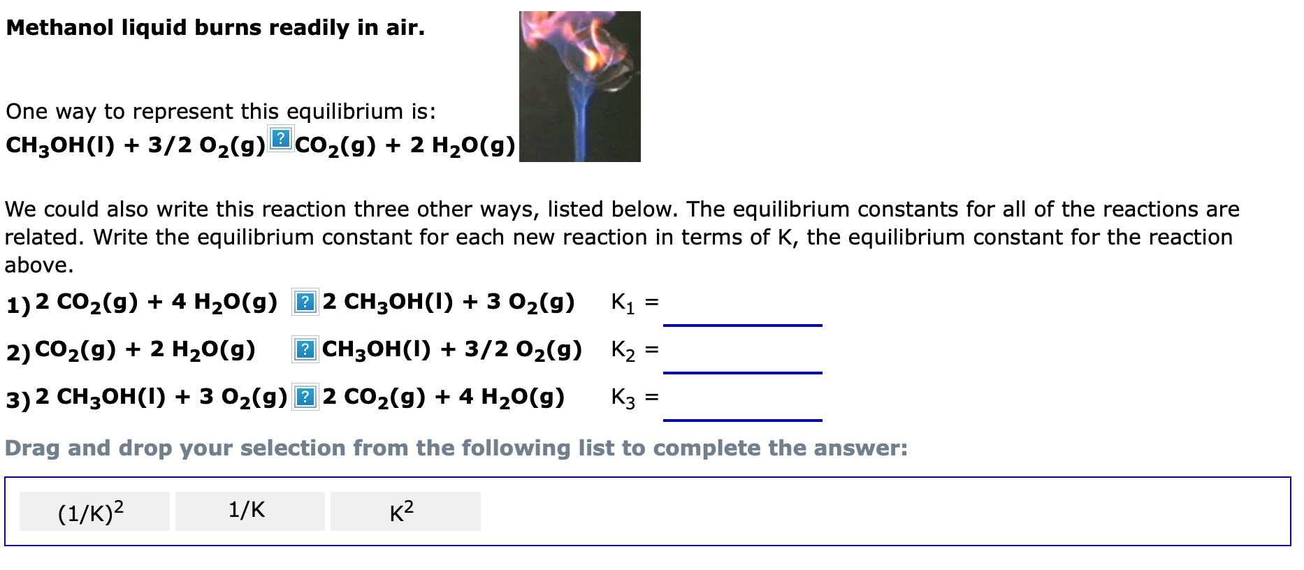 Solved Methanol liquid burns readily in air. One way to | Chegg.com