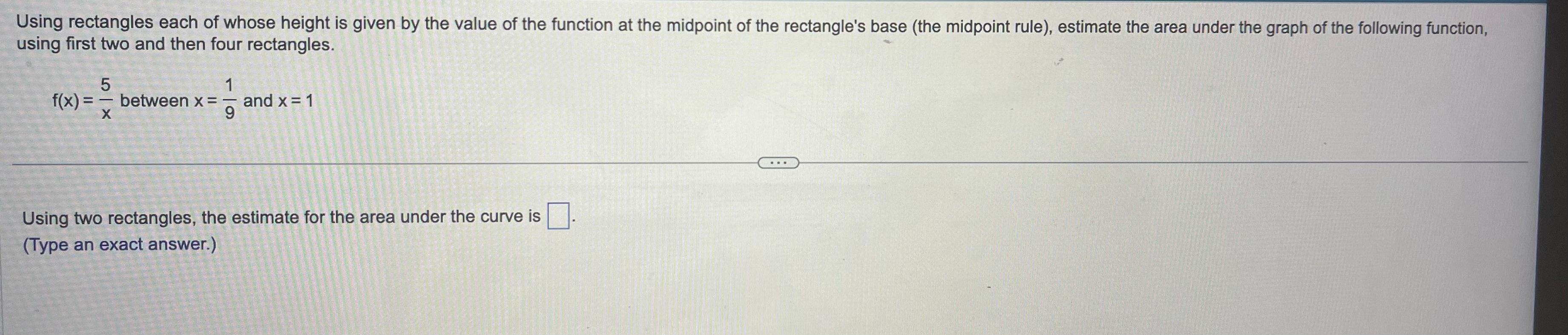 Solved Using rectangles each of whose height is given by the | Chegg.com