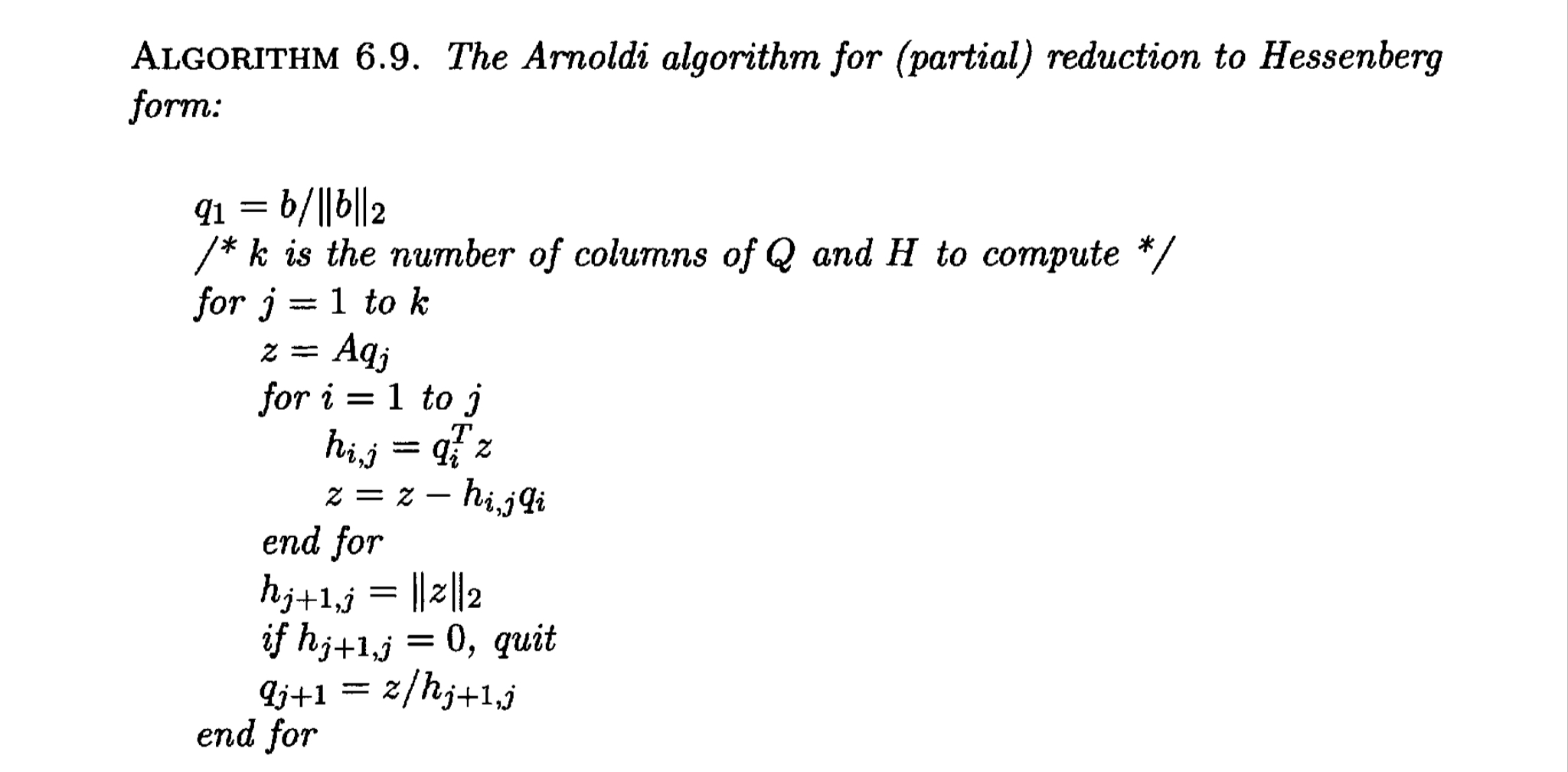 Algorithm 69 The Arnoldi Algorithm For Partial