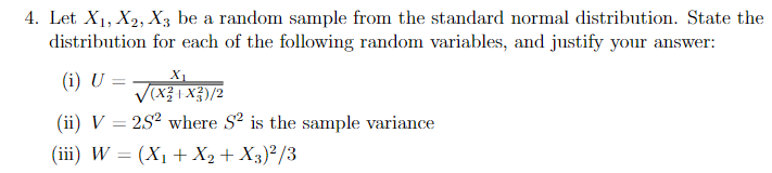 Solved 4. Let X1, X2, X3 be a random sample from the | Chegg.com