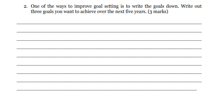 Solved 2. One of the ways to improve goal setting is to | Chegg.com