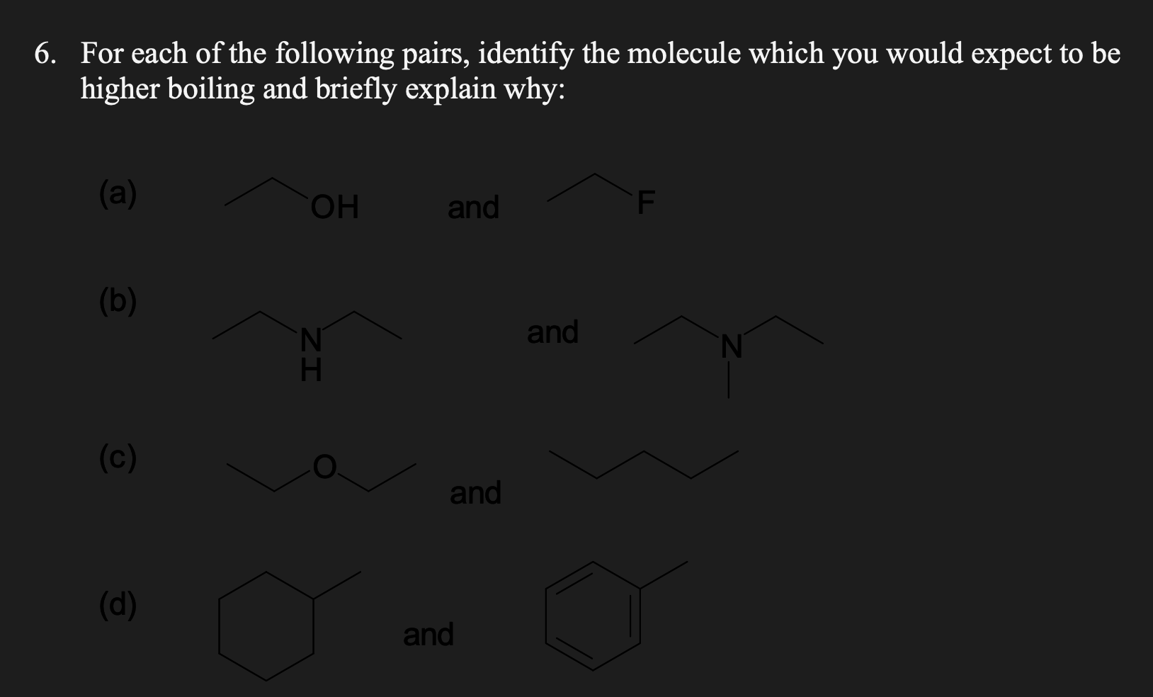 Solved 6. For each of the following pairs, identify the | Chegg.com