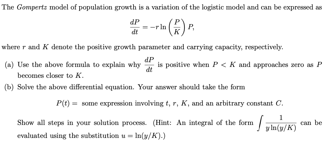 Solved dtdP=−rln(KP)P where r and K denote the positive | Chegg.com