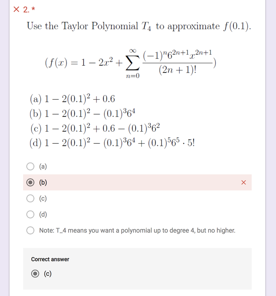 Solved X 2. * Use the Taylor Polynomial T to approximate | Chegg.com