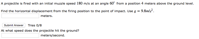 Solved A projectile is fired with an initial muzzle speed | Chegg.com