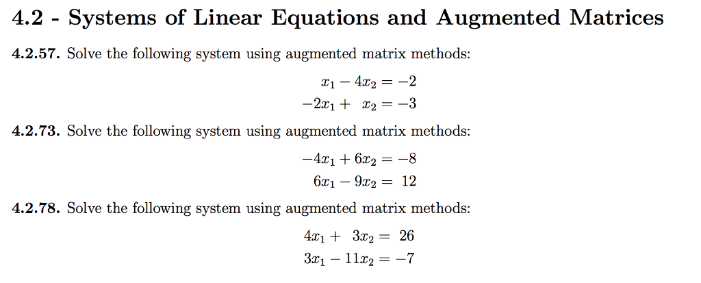 Solved 4.2 - Systems of Linear Equations and Augmented | Chegg.com Solved 4.2 - Systems of Linear Equations and Augmented | Chegg.com
