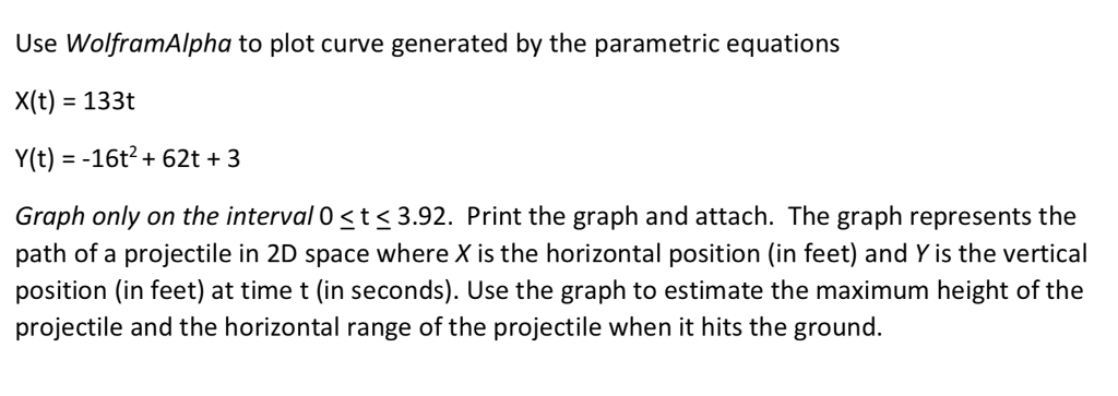 Solved Use Wolframalpha To Plot Curve Generated By The