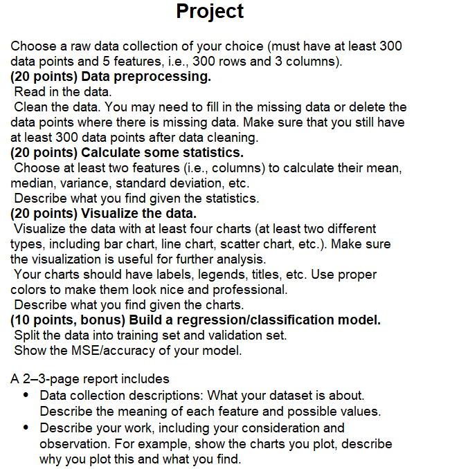 Solved Project Choose a raw data collection of your choice | Chegg.com
