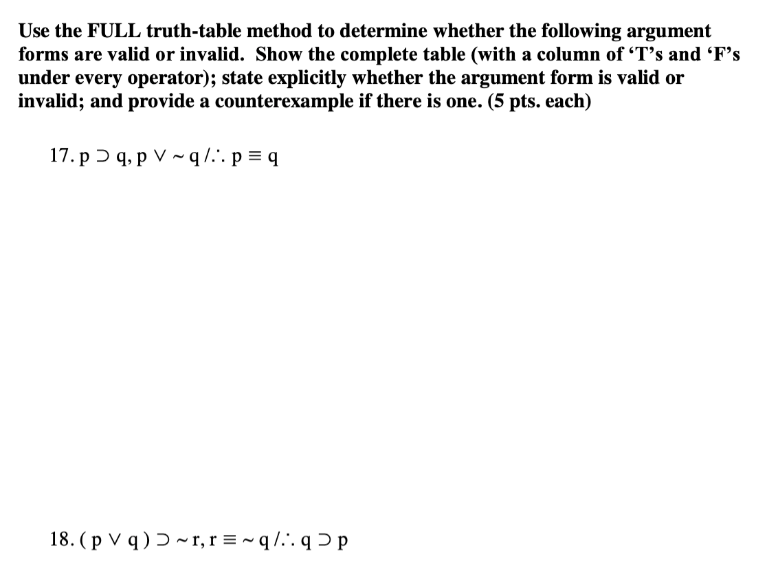Solved Use the FULL truth-table method to determine whether | Chegg.com