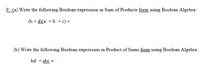Solved 9 A Write The Following Boolean Expression In