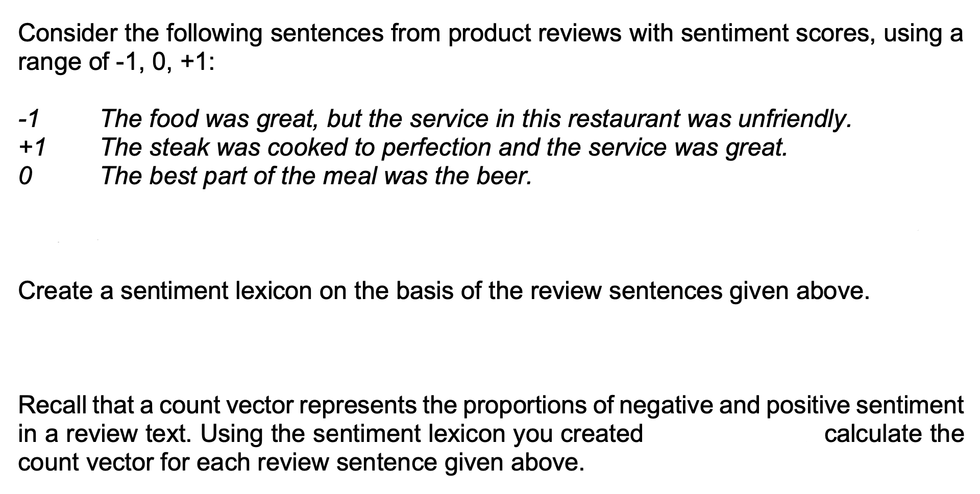 Solved Consider the following sentences from product reviews | Chegg.com