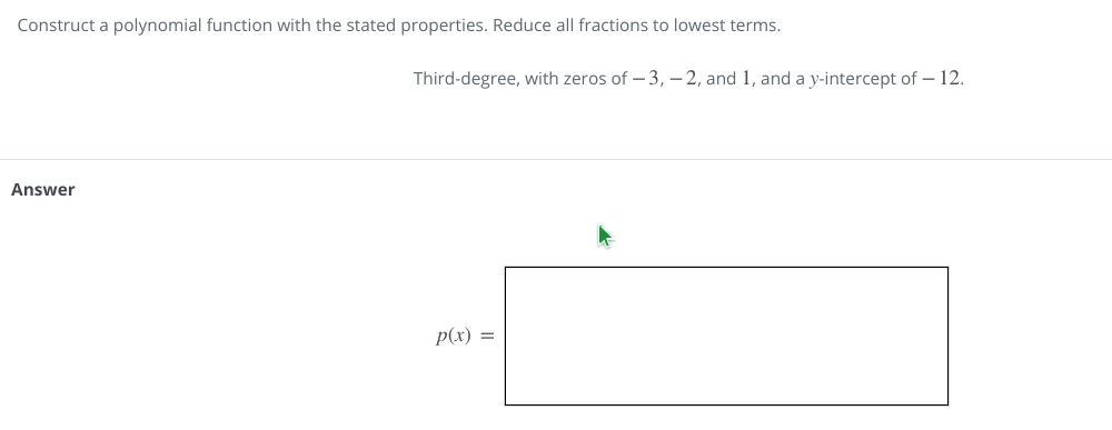 Solved Construct a polynomial function with the stated | Chegg.com