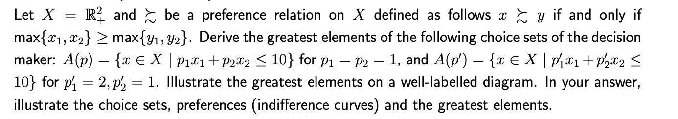 Let X=R+2 and ≿ be a preference relation on X defined | Chegg.com