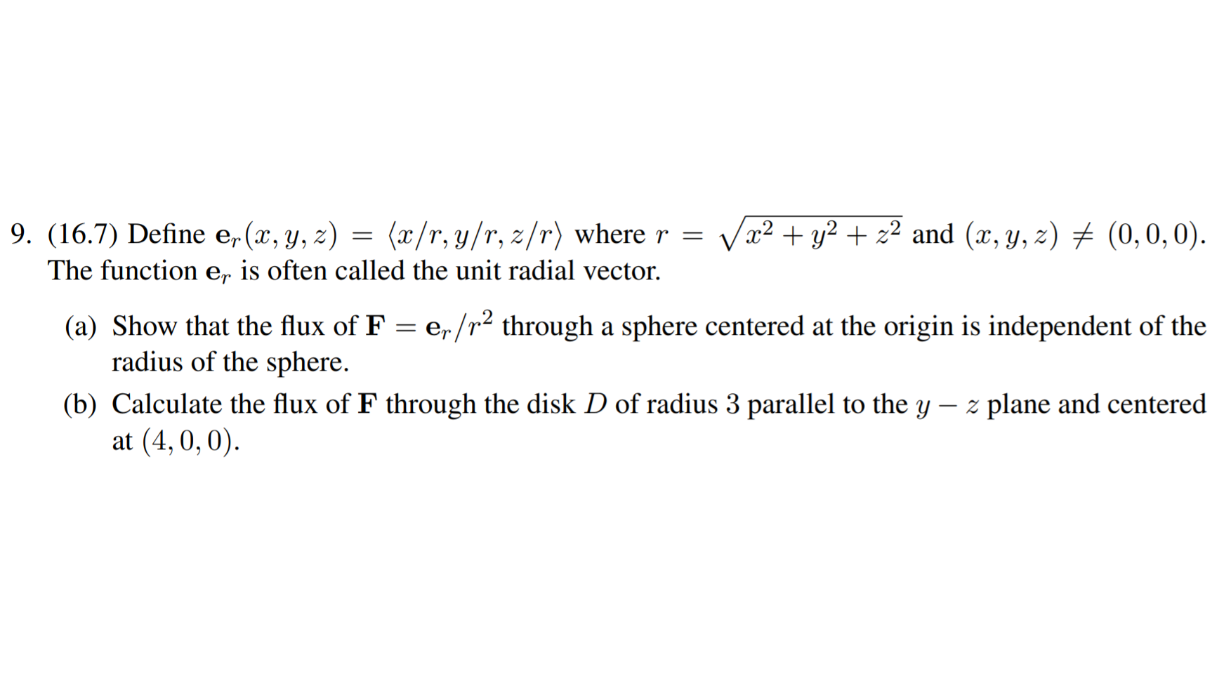 Solved 9. (16.7) Define er(x, y, z) = (x/r, y/r, z/r) where | Chegg.com
