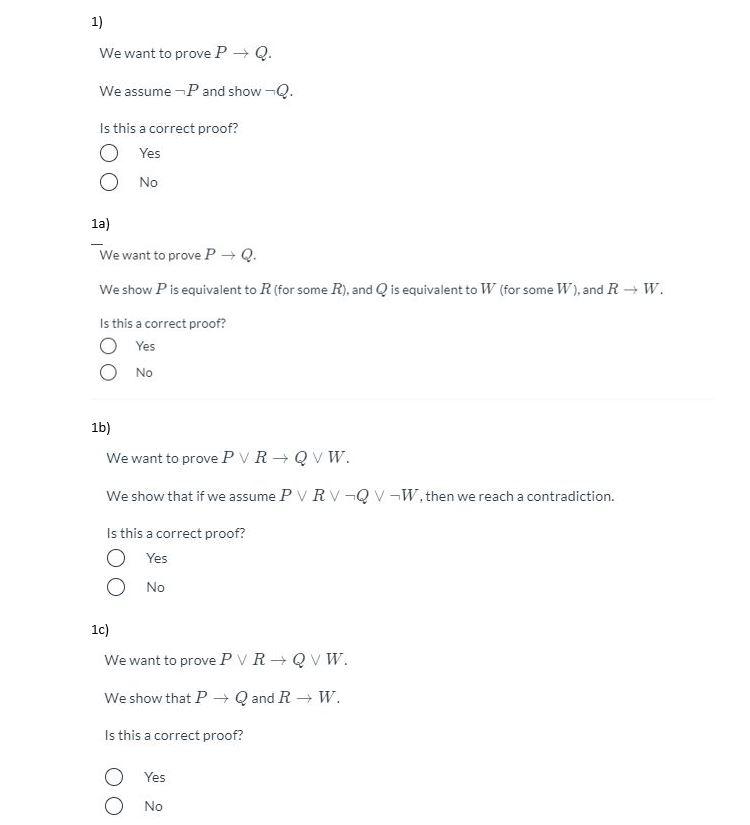 Solved 1) We want to prove P Q. We assume-P and show -Q. Is | Chegg.com