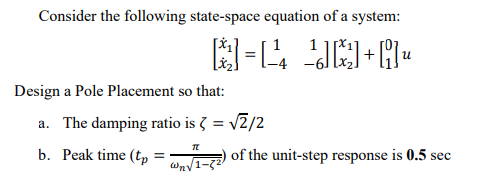 Solved Consider the following state-space equation of a | Chegg.com