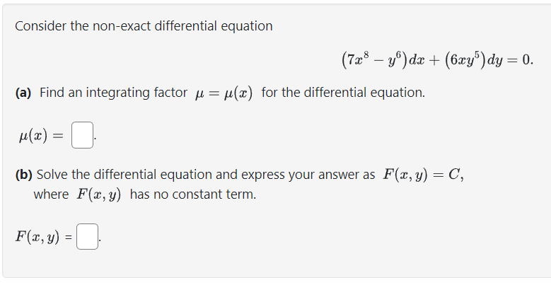 Solved Consider the non-exact differential equation | Chegg.com