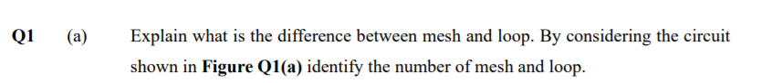 Solved Q1 (a) Explain what is the difference between mesh | Chegg.com