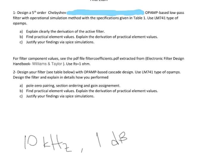 1- Design a 5th order Chebyshev OPAMP-based low-pass | Chegg.com