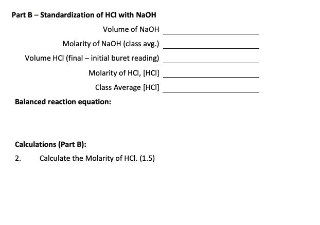 Part B-Standardization of HCl with NaOH 6. Prepare | Chegg.com