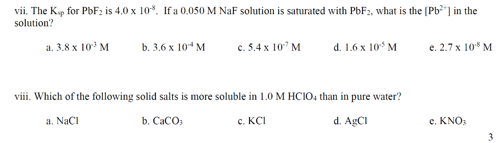Solved vii. The Ksp for PbF2 is 4.0 x 103. If a 0.050 M NaF | Chegg.com