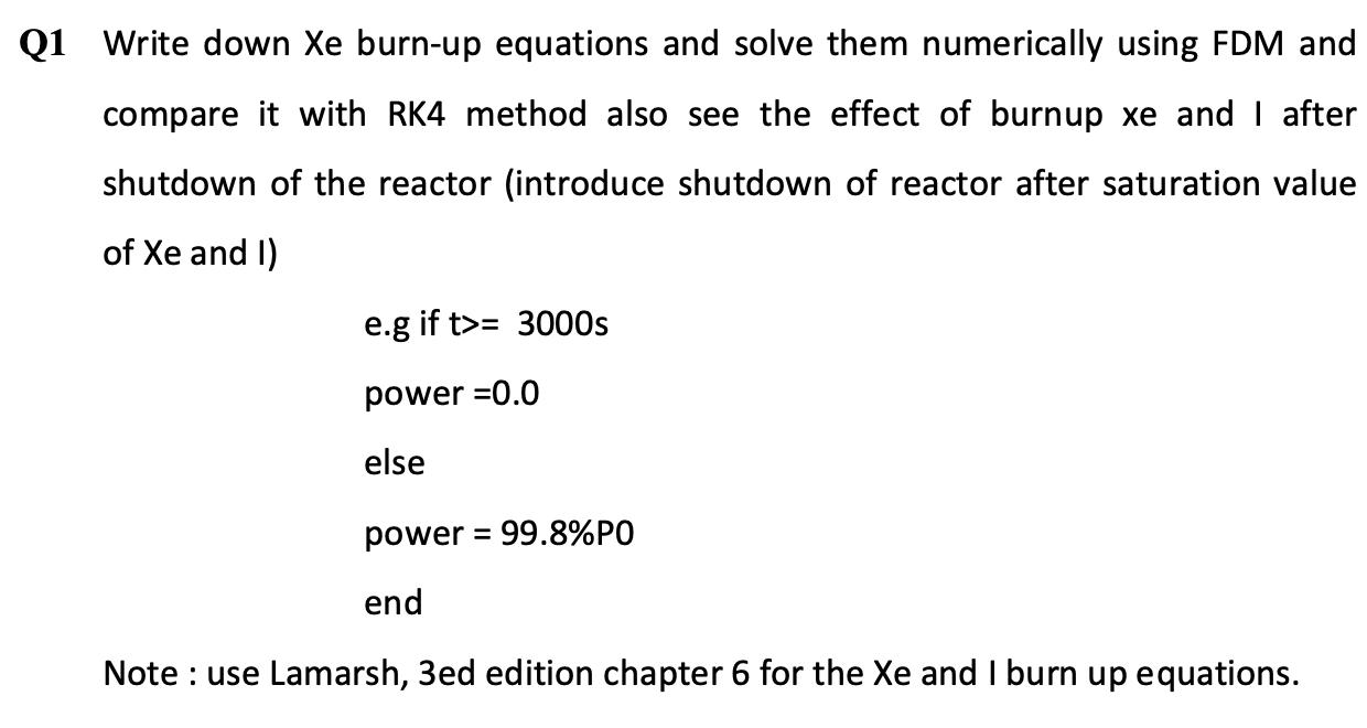 Q1 Write down Xe burn-up equations and solve them | Chegg.com