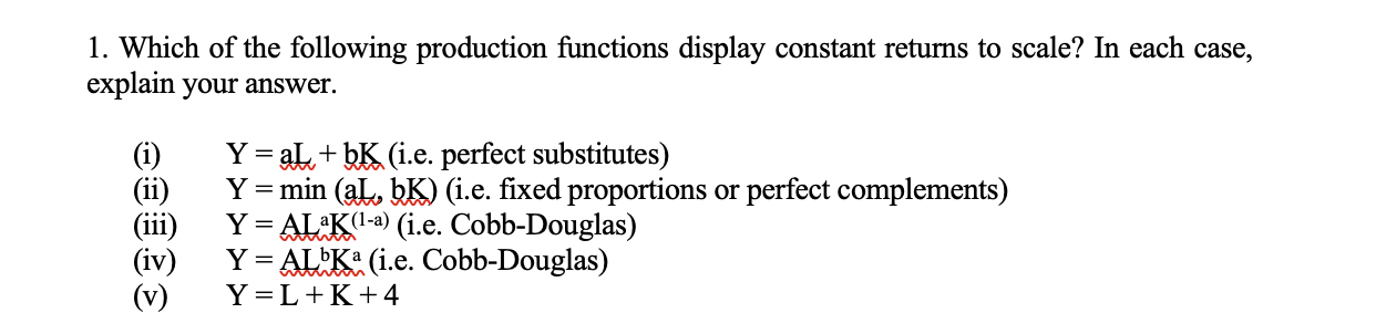 Solved Which of the following production functions display | Chegg.com