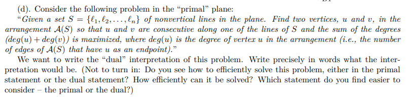(d). Consider the following problem in the "primal" | Chegg.com